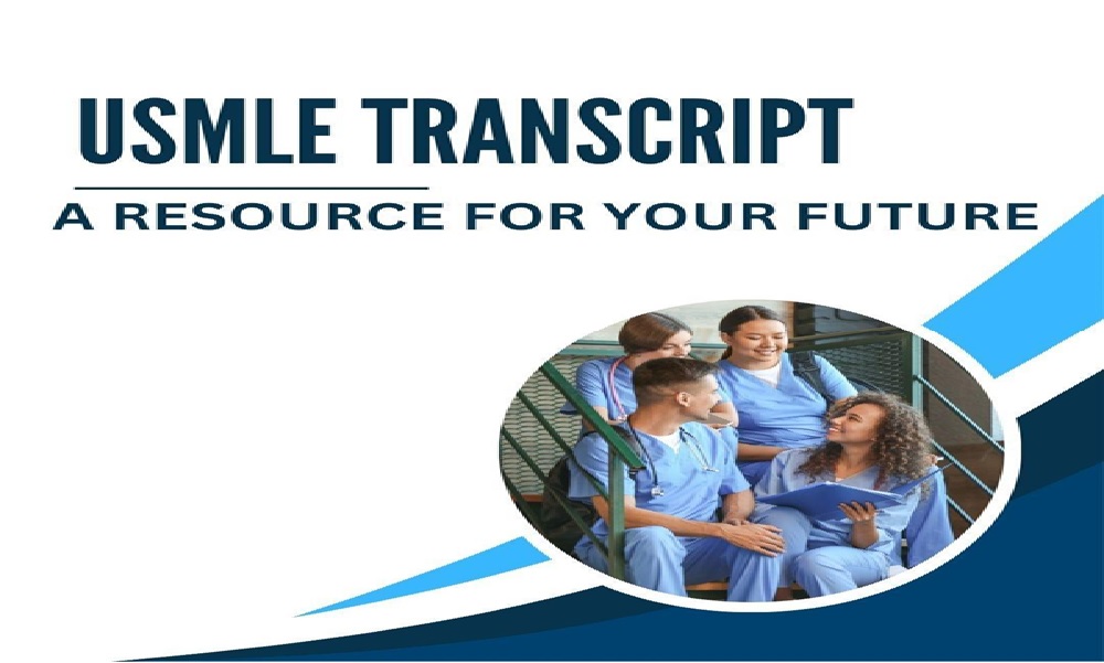 The USMLE Transcript: A Resource for Your Future - Educational Star